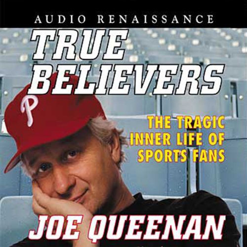 Amazon.com: True Believers: The Tragic Inner Life of Sports Fans ...