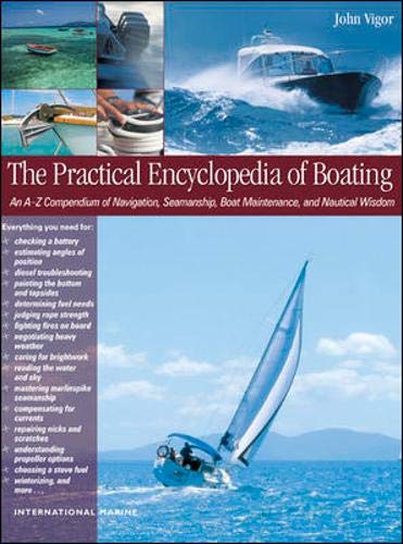 The Practical Encyclopedia of Boating: Amazon.co.uk: Vigor, John ...