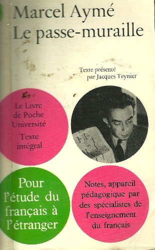Amazon.com: LE PASSE-MURAILLE (BLANCHE): 9782070203994: Marcel Aymé: Books