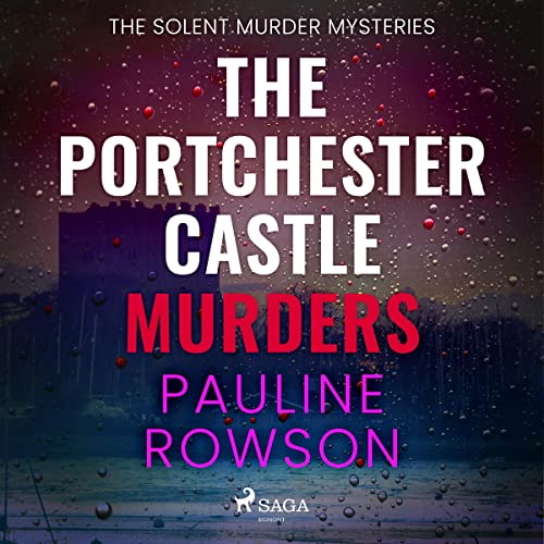 Amazon.com: The Portchester Castle Murders (Audible Audio Edition): Pauline Rowson, Colin Mace ...