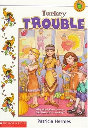 Turkey Trouble: Hermes, Patricia, Gurney, John Steven: 9780590509640 ...