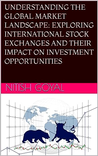 Understanding the Global Market Landscape: Exploring international ...