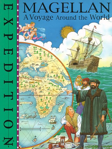 Magellan: A Voyage Around the World (Expedition): MacDonald, Fiona ...