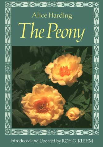 The Peony: Alice Harding's Peonies in the Little Garden & the Book of ...
