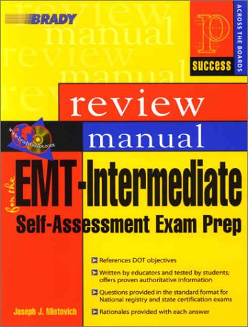 Emt Intermediate Self Assessment Exam Prep 5+1 Package: Mistovich ...