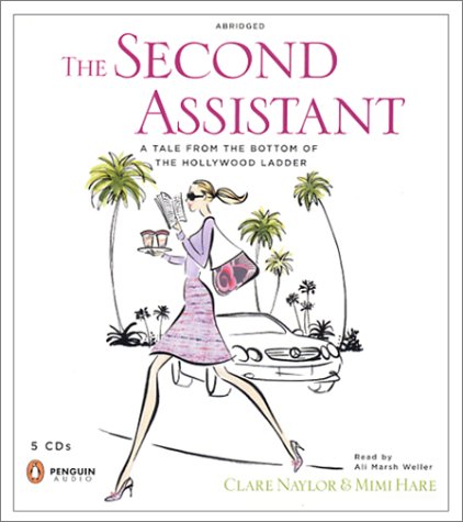 Amazon | The Second Assistant: A Tale from the Bottom of the Hollywood ...