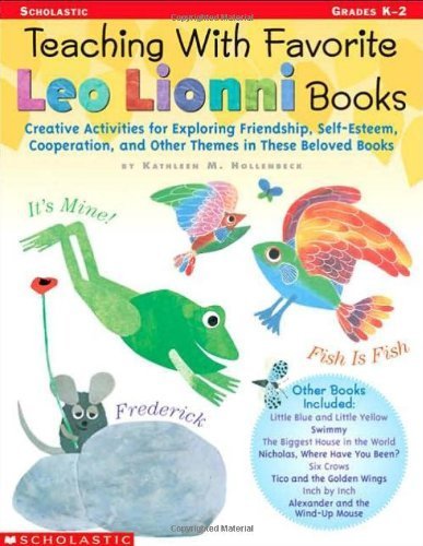 Teaching With Favorite Leo Lionni Books: Creative Activities for ...