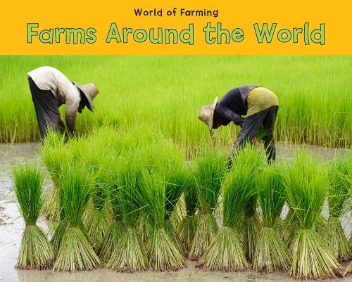 Farms Around the World (World of Farming): Catherine Veitch ...