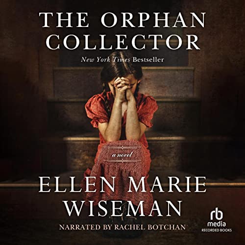 Amazon.com: The Orphan Collector (Audible Audio Edition): Ellen Marie ...