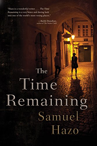 The Time Remaining eBook : Hazo, Samuel: Amazon.co.uk: Kindle Store