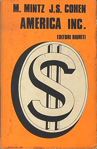 America, Inc. : Mintz, Morton, Cohen, Jerry S.: Amazon.in: Books