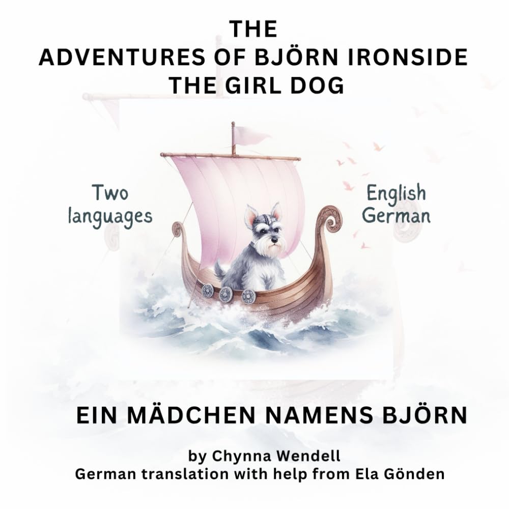 Amazon.com: The Adventures of Björn Ironside the Girl Dog / Ein Mädchen ...