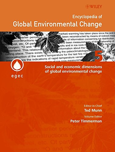 Encyclopedia of Global Environmental Change: Social and Economic ...