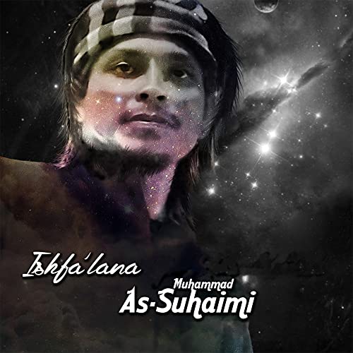 Amazon Music - Muhammad As SuhaimiのMuhammad As Suhaimi - Ishfa'lana ...