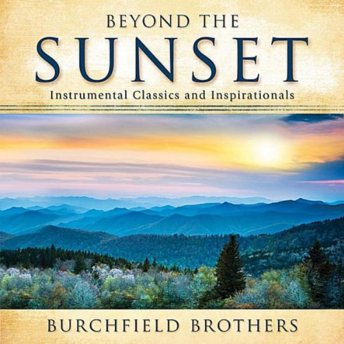 Amazon.com: Beyond the Sunset : Burchfield Brothers: Digital Music