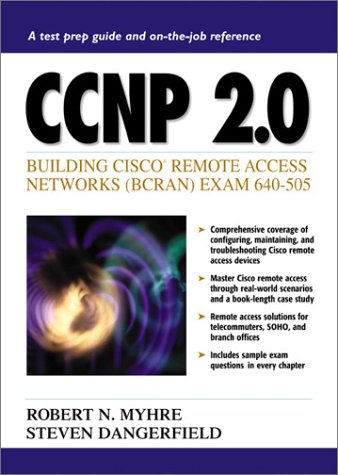 CCNP 2.0: Building Cisco Remote Access Networks (BCRAN) Exam 640-505: 9780130936721: Computer ...