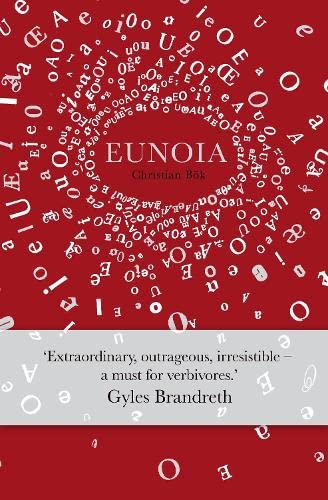 Eunoia: Amazon.co.uk: Bok, Christian: 9781847672391: Books