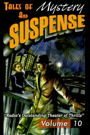 Tales of Mystery and Suspense: Radio's Outstanding Theater of Thrills ...