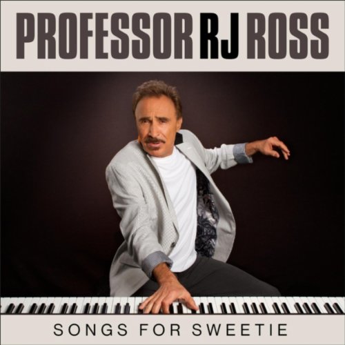 Play Songs for Sweetie by Professor RJ Ross on Amazon Music