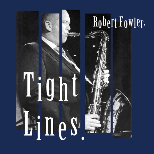Amazon.com: Tight Lines : Robert Fowler: Digital Music