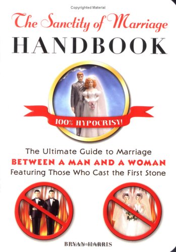 The Sanctity of Marriage Handbook : The Ultimate Guide to Marriage ...