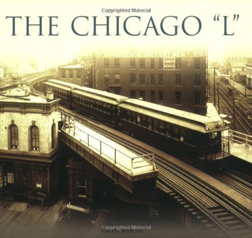 The Chicago "L" by Greg Borzo (2007-06-04): Amazon.com: Books