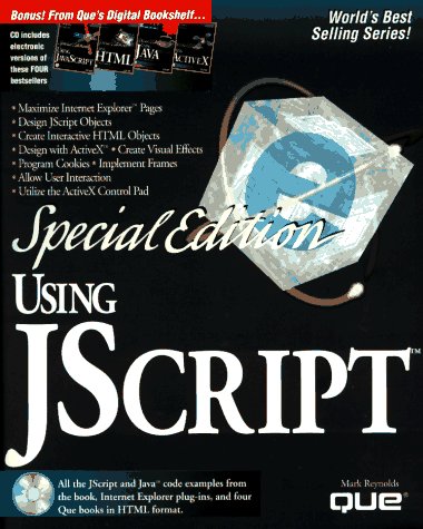 Special Edition Using Jscript: Reynolds, Mark, Honeycutt, Jerry: 9780789710796: Amazon.com: Books