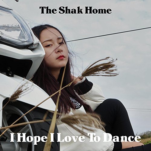 Play The Shak Home by I Hope I Love To Dance on Amazon Music