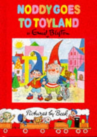 Noddy Goes to Toyland (Noddy Classic Library): Enid Blyton ...