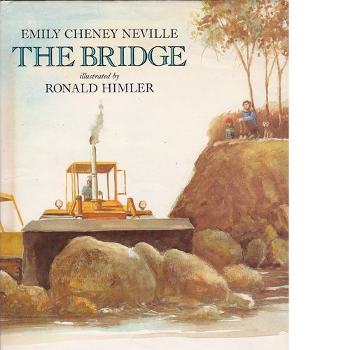 The Bridge: Neville, Emily Cheney, Himler, Ronald: 9780060243852 ...