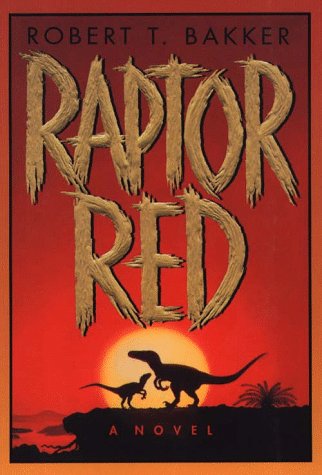 Raptor Red: Bakker, Robert T.: 9780786206346: Amazon.com: Books