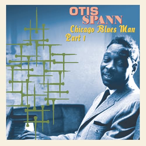 Play Chicago Blues Man, Pt. 1 by Otis Spann on Amazon Music