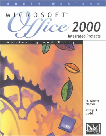 Mastering and Using Microsoft Office 2000 Integrated Projects: Napier ...