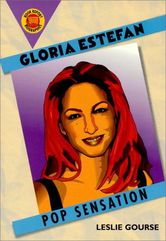 Gloria Estefan: Pop Sensation (Book Report Biographies): Gourse, Leslie ...
