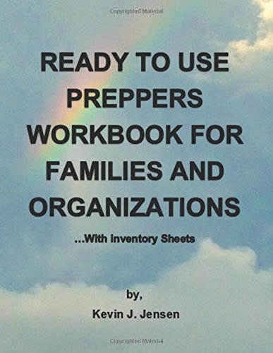 READY TO USE PREPPERS WORKBOOK FOR FAMILIES AND ORGANIZATIONS: Jensen ...