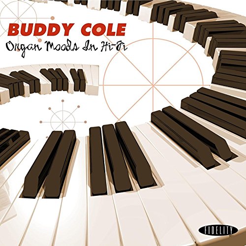 Play Organ Moods In Hi-Fi by Buddy Cole on Amazon Music