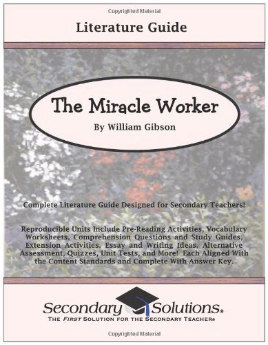 The Miracle Worker Literature Guide (Common Core and NCTE/IRA Standards ...