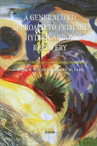 A Generalized Approach to Primary Hydrocarbon Recovery: Handbook of ...
