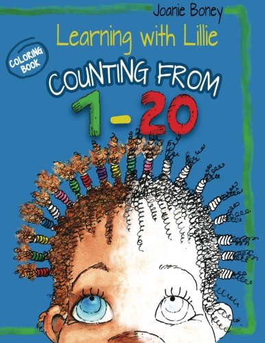 Learning with Lillie Counting from 1-20: Coloring Book: Boney, Joanie ...