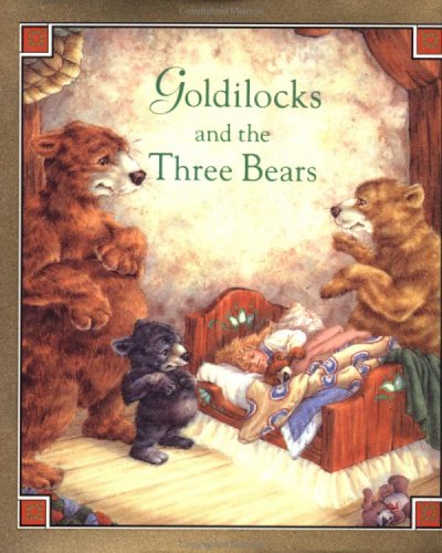 Goldilocks and the Three Bears: Jennifer Greenway, Elizabeth J. Miles ...