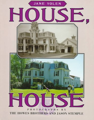 House, House: Yolen, Jane, Stemple, Jason: 9780761450139: Amazon.com: Books