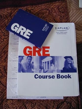 GRE Course Book 2007 (Kaplan Test Prep and Admissions Course Books ...