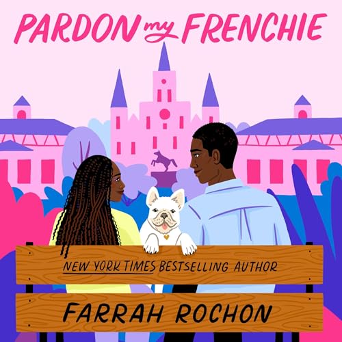 Amazon.com: Pardon My Frenchie (Audible Audio Edition): Farrah Rochon, J.Y. Kora, Redd Vines ...