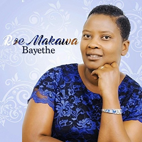 Play Bayethe by Roe Makawa on Amazon Music