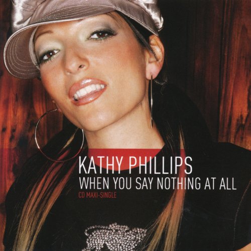 Play When You Say Nothing at All by Kathy Phillips on Amazon Music