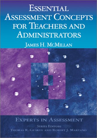 Essential Assessment Concepts for Teachers and Administrators (Experts ...