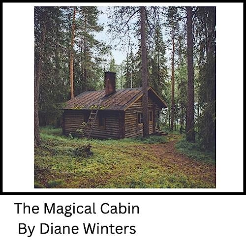 Amazon.com: The Magical Cabin (Audible Audio Edition): Diane Winters ...