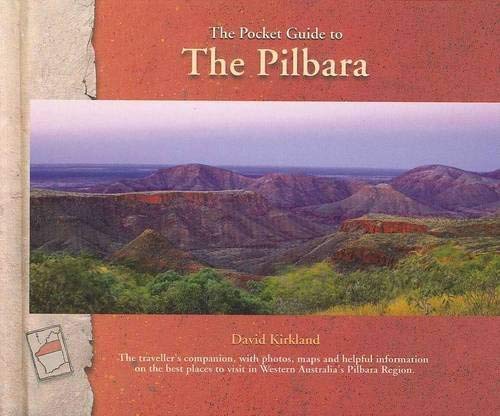 Pilbara Pocket Guide: david-kirkland: 9781865008301: Amazon.com: Books