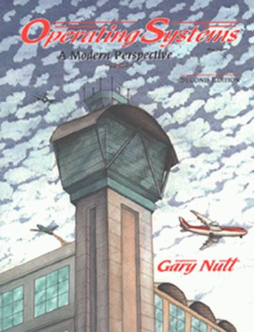 Operating Systems: A Modern Perspective: Nutt, Gary: 9780201612516 ...