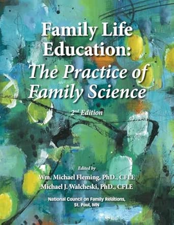 Amazon.com: Family Life Education: The Practice of Family Science ...